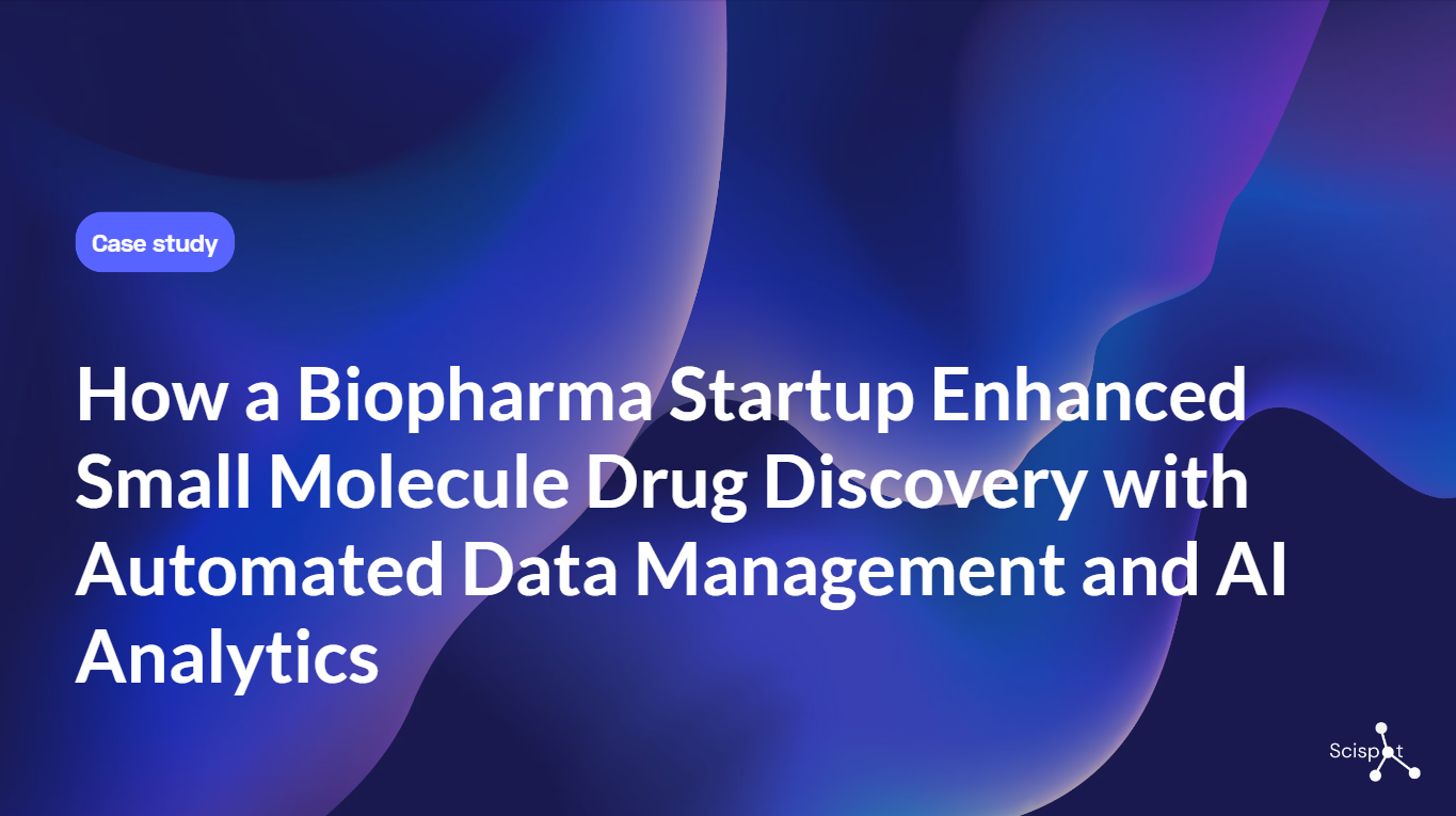 How a Biopharma Startup Enhanced Small Molecule Drug Discovery with Automated Data Management ...